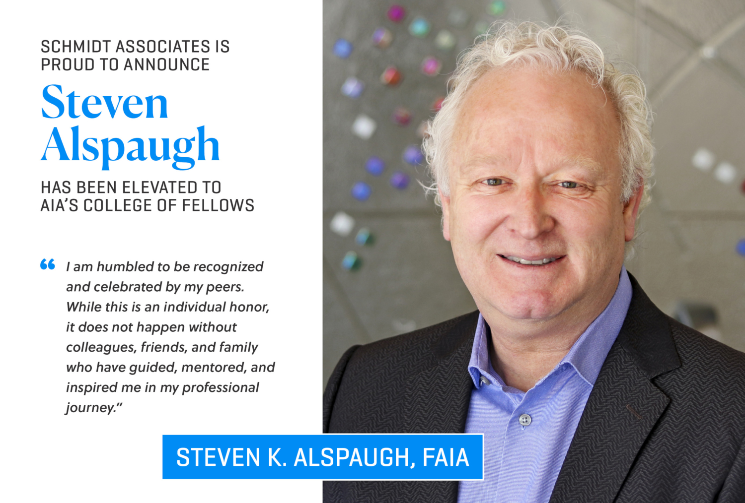 Steven K. Alspaugh Elevated to AIA’s College of Fellows – Schmidt ...